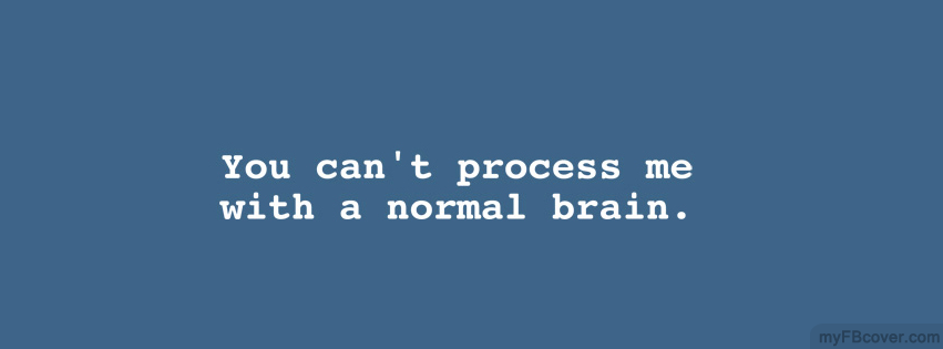 Normal Brain Facebook Cover | Timeline Cover | FB Cover