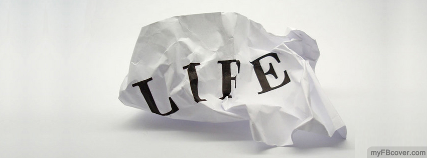 Life Facebook Cover | Timeline Cover | FB Cover